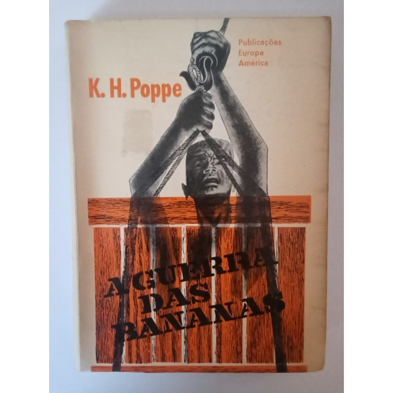 A guerra das bananas - K. H. Poppe